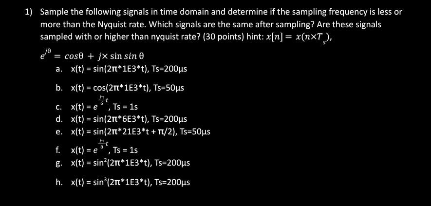 Solved Sample the following signals in time domain and | Chegg.com