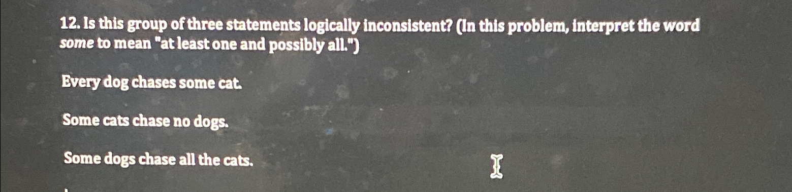 Solved Is this group of three statements logically | Chegg.com
