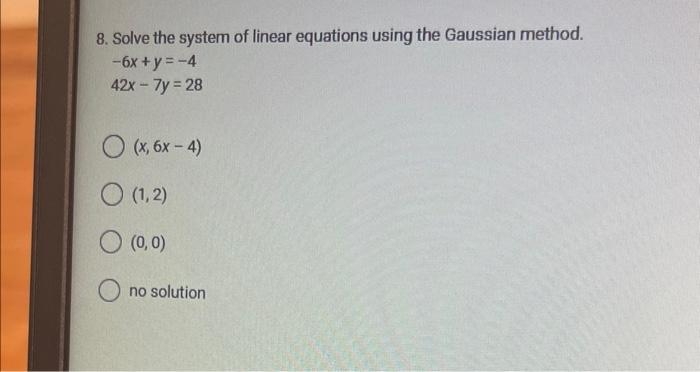 Solved 8. Solve the system of linear equations using the | Chegg.com
