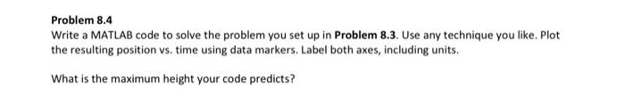Problem 8.4 Write a MATLAB code to solve the problem | Chegg.com