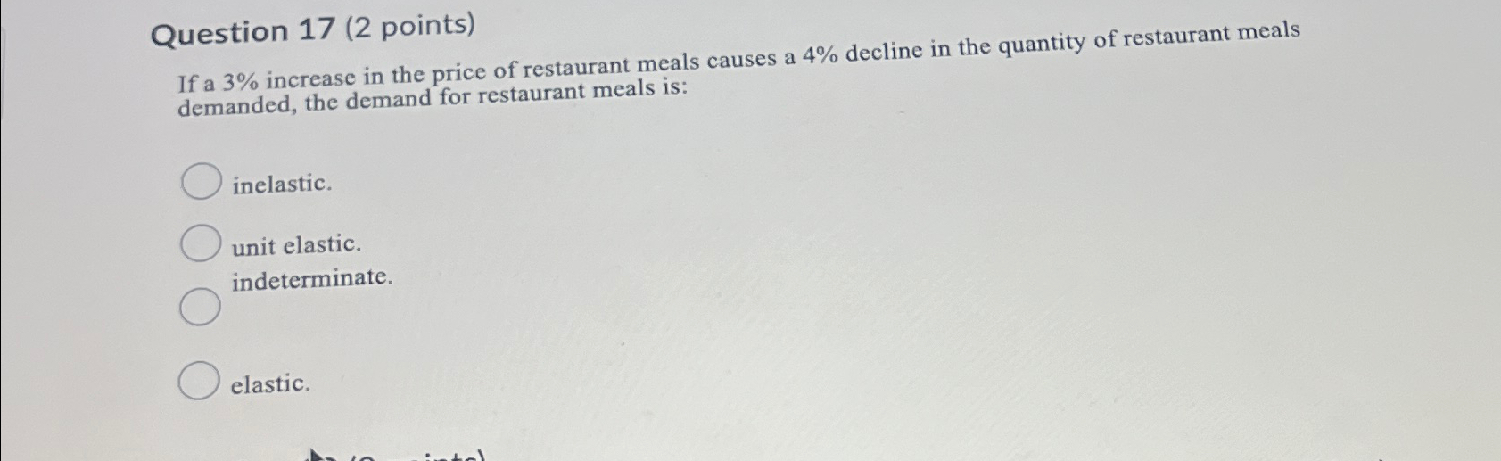 Solved Question 17 (2 ﻿points)If a 3% ﻿increase in the price | Chegg.com