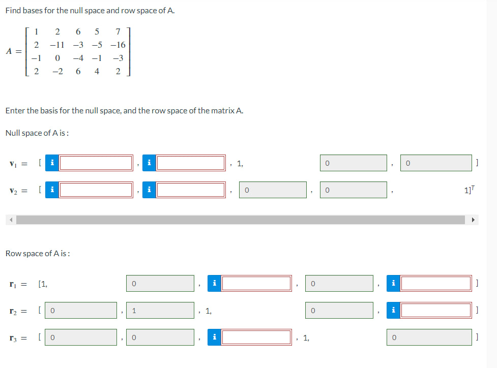 Solved Find bases for the null space and row space of | Chegg.com