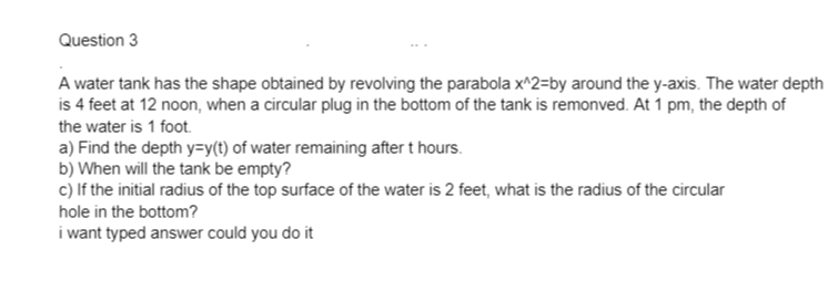 Solved Question 3 A water tank has the shape obtained by | Chegg.com