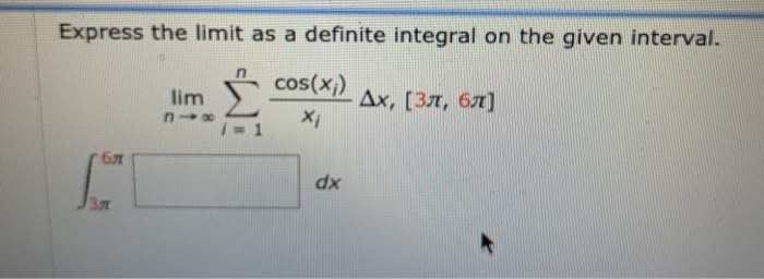 Solved Express the limit as a definite integral on the given | Chegg.com