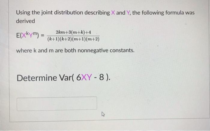 Solved Using the joint distribution describing X and Y, the | Chegg.com