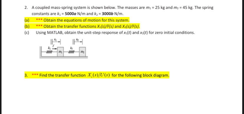 Solved A coupled mass-spring system is shown below. The | Chegg.com