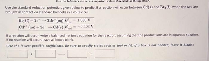 Solved Use the standard reduction potentials given below to | Chegg.com