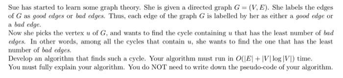 Solved Sue has started to learn some graph theory. She is | Chegg.com