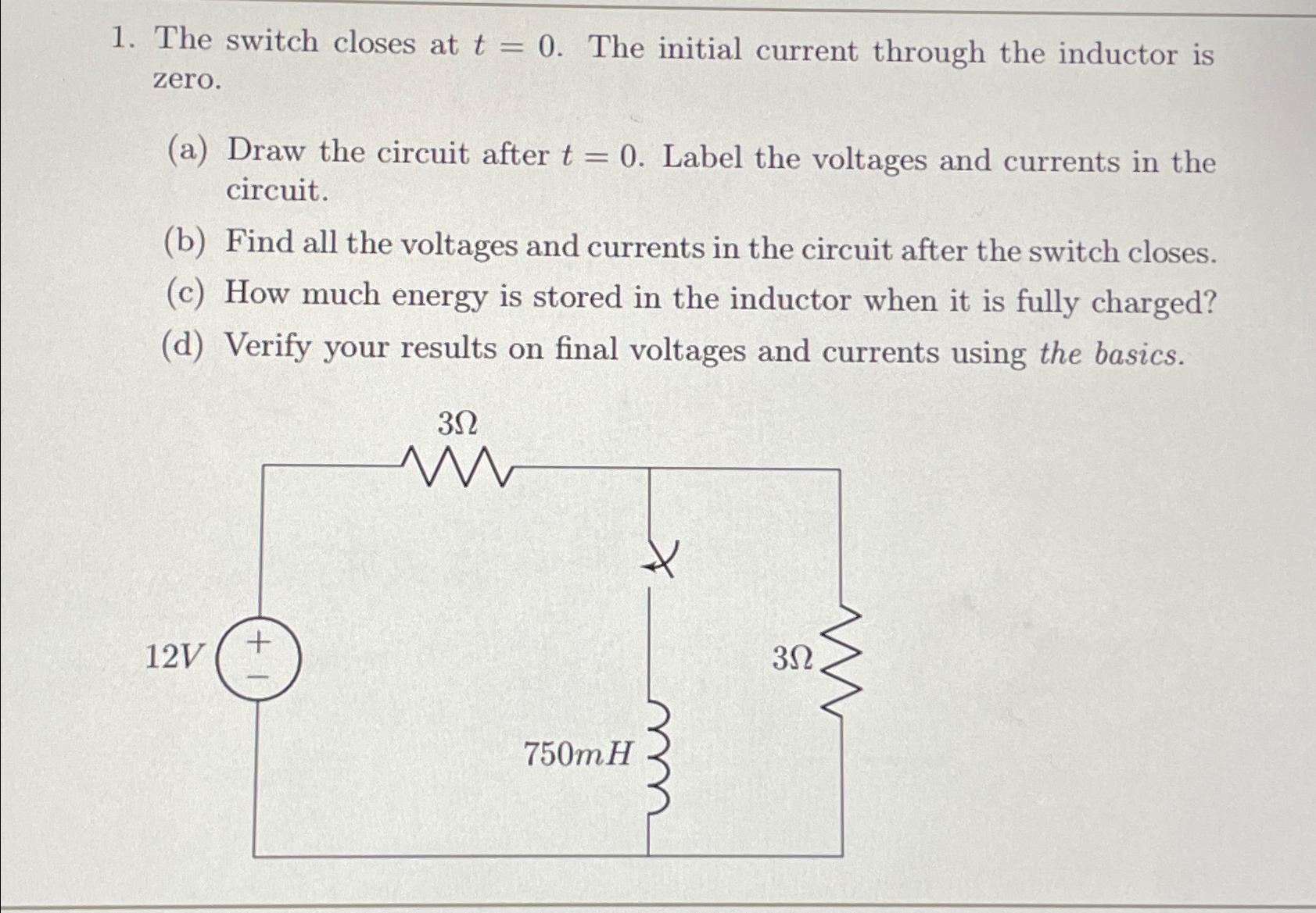 Solved The switch closes at t=0. ﻿The initial current | Chegg.com