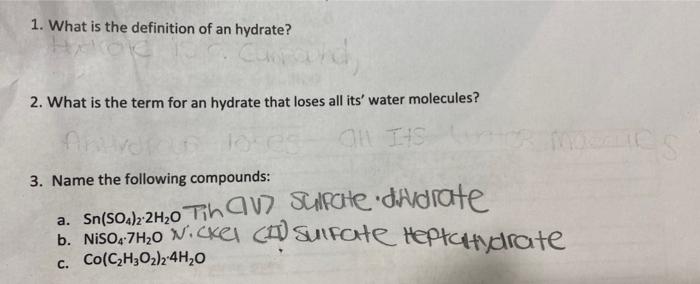 Solved 1. What is the definition of an hydrate? 2. What is | Chegg.com