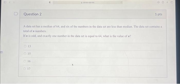 Solved A data set has a median of 64 , and six of the | Chegg.com