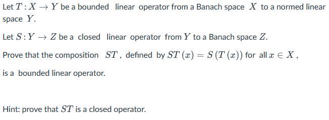 Solved Let T:x→Y ﻿be a bounded linear operator from a Banach | Chegg.com