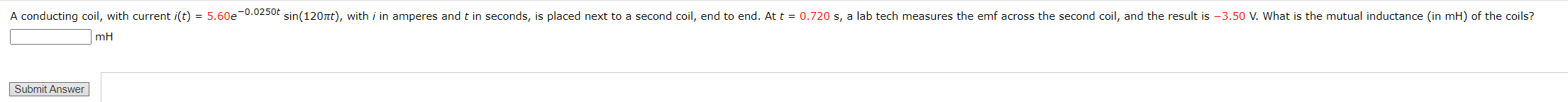 Solved | ﻿mHA conducting coil, with current | Chegg.com