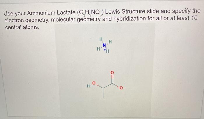 Solved Use your Ammonium Lactate (C,H, NO2) Lewis Structure | Chegg.com