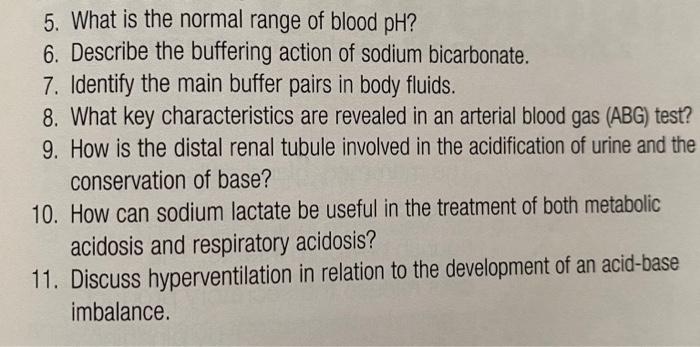 Solved 5. What is the normal range of blood pH? 6. Describe | Chegg.com
