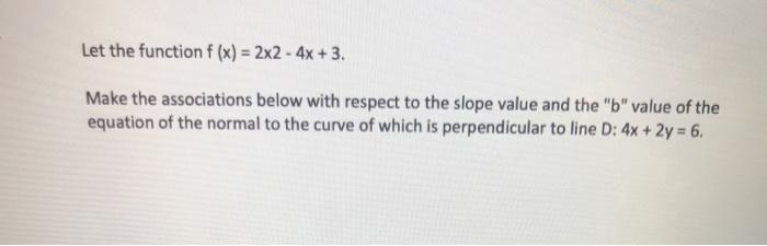 Solved Let the function f (x) = 2x2 - 4x +3. Make the | Chegg.com