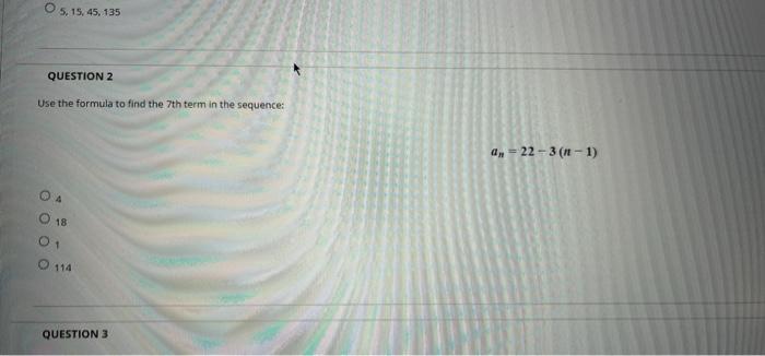 Solved 5, 15, 45, 135 QUESTION 2 Use the formula to find the | Chegg.com