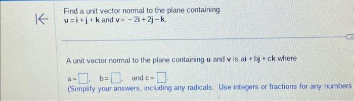 Solved Find a unit vector normal to the plane containing | Chegg.com