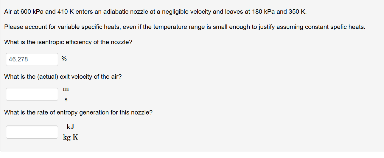 Solved Air at 600 ﻿kPa and 410 K ﻿enters an ﻿adiabatic | Chegg.com