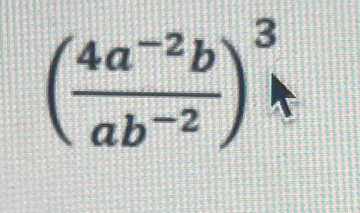 Solved (4a-2bab-2)3 | Chegg.com