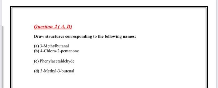 Solved Draw structures corresponding to the following names: | Chegg.com