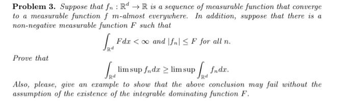 Solved Problem 3. Suppose that fn:Rd→R is a sequence of | Chegg.com