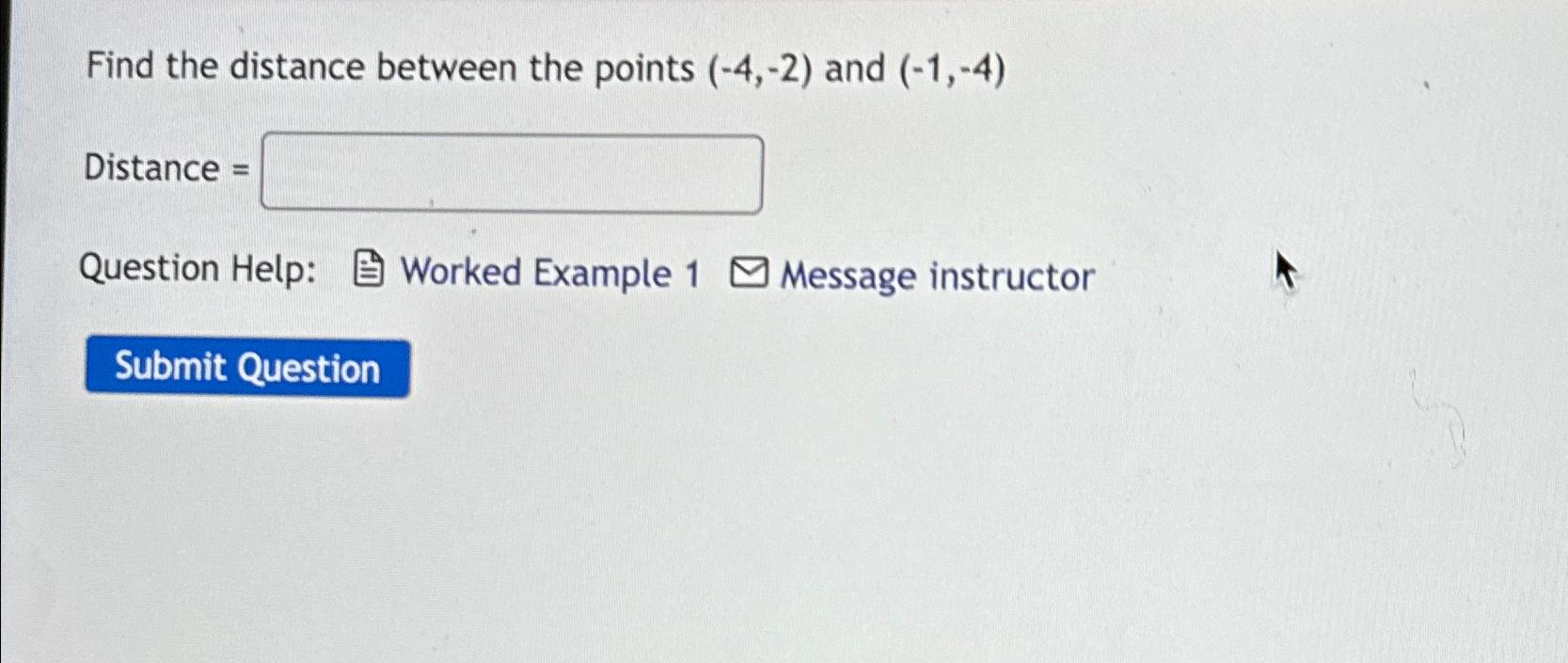 Solved Find the distance between the points (-4,-2) ﻿and | Chegg.com