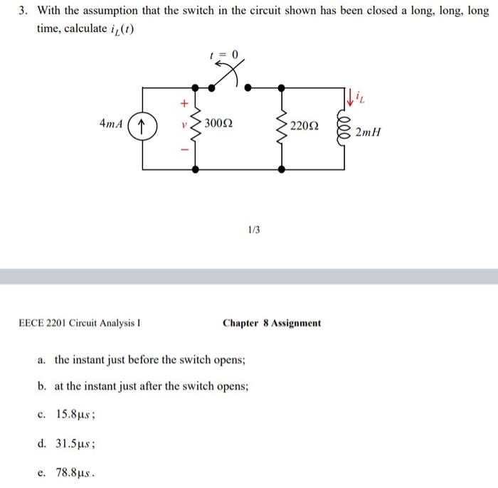 Solved 3. With the assumption that the switch in the circuit | Chegg.com