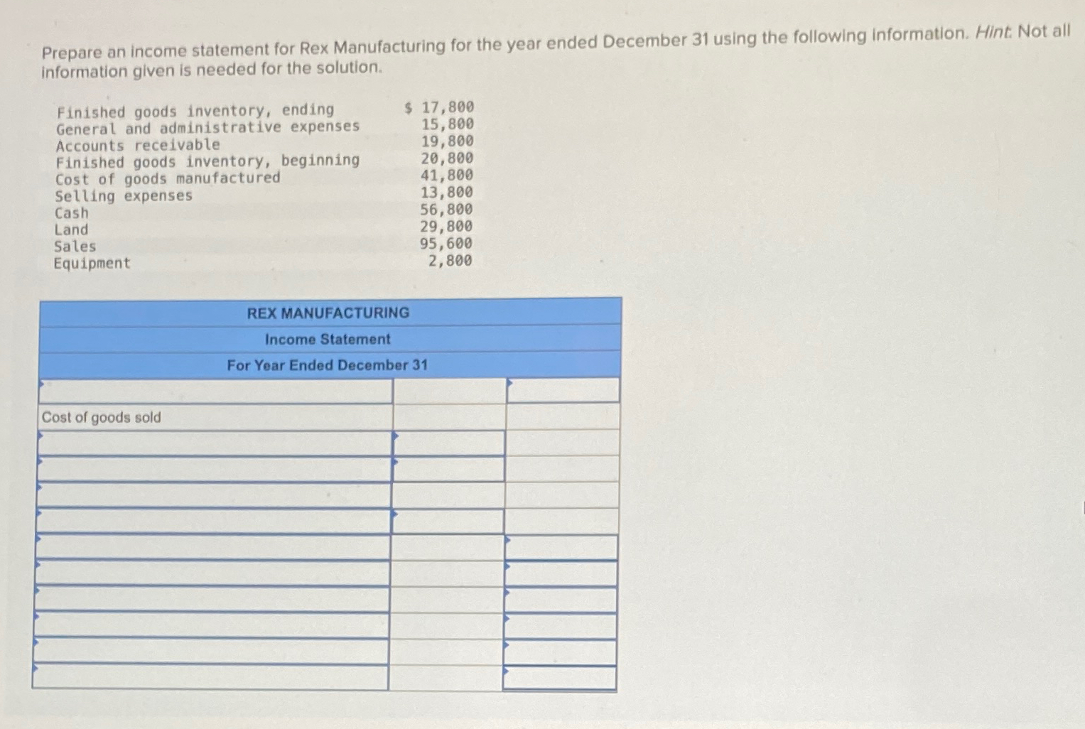 Solved Prepare an income statement for Rex Manufacturing for | Chegg.com