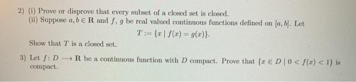 Solved 2) (i) Prove or disprove that every subset of a | Chegg.com