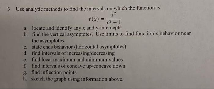 Solved 3 Use analytic methods to find the intervals on which | Chegg.com