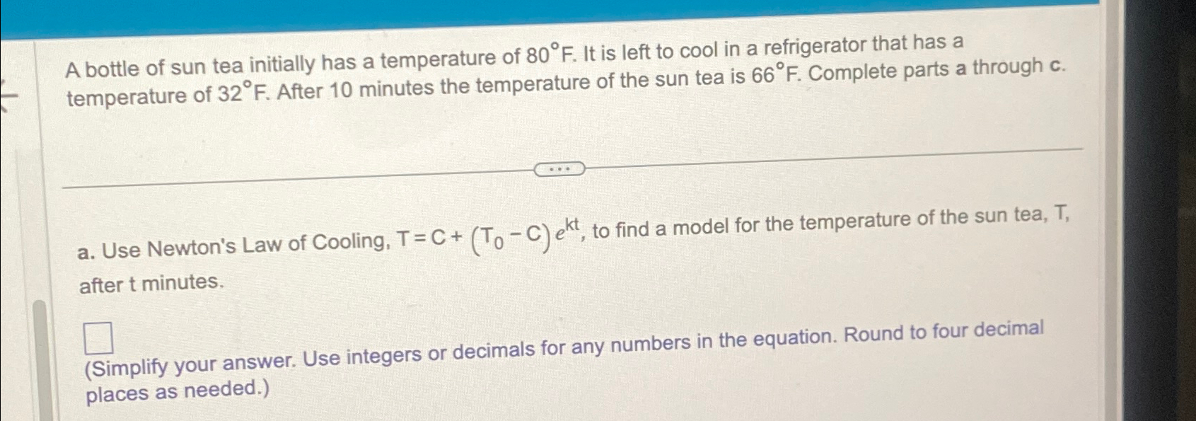 Solved A bottle of sun tea initially has a temperature of | Chegg.com