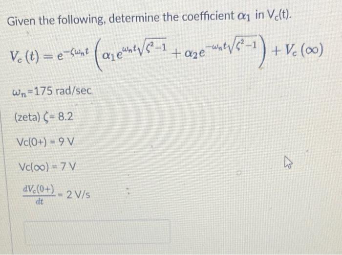 Solved Given the following, determine the coefficient α1 in | Chegg.com
