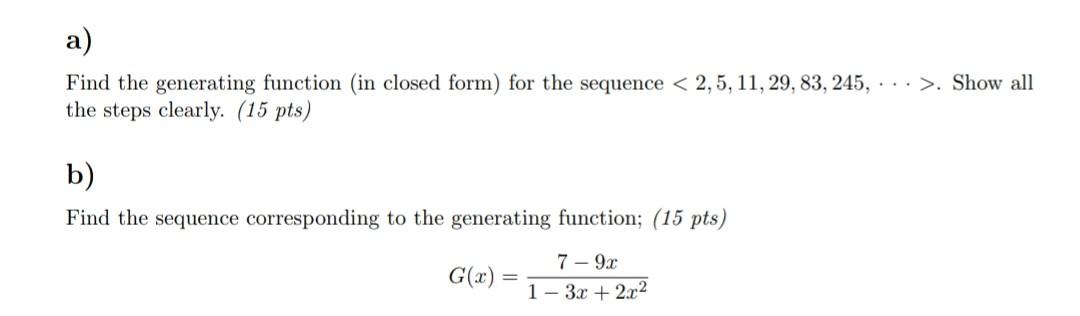 Solved Find the generating function (in closed form) for the | Chegg.com