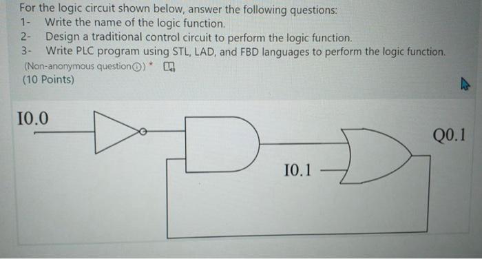 Solved For the logic circuit shown below, answer the | Chegg.com
