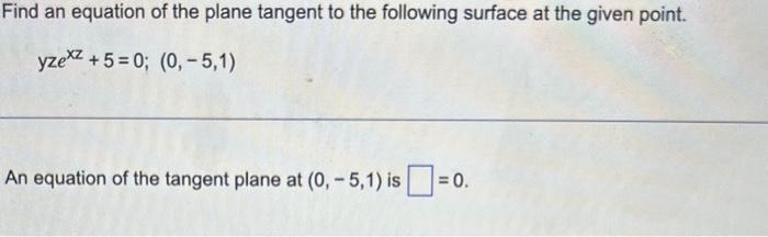 Solved Find an equation of the plane tangent to the | Chegg.com