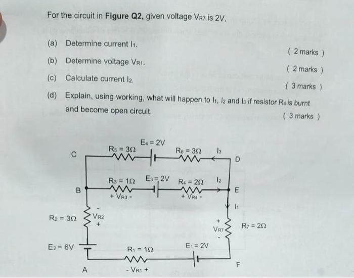 Solved For the circuit in Figure Q2, given voltage VR7 is | Chegg.com