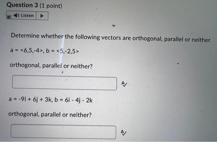 Solved Determine whether the following vectors are | Chegg.com