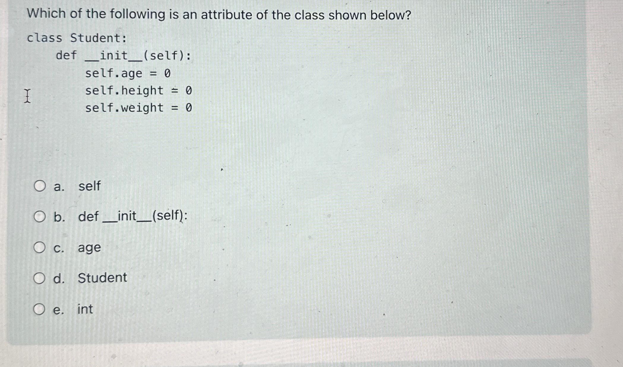 Solved Which of the following is an attribute of the class | Chegg.com