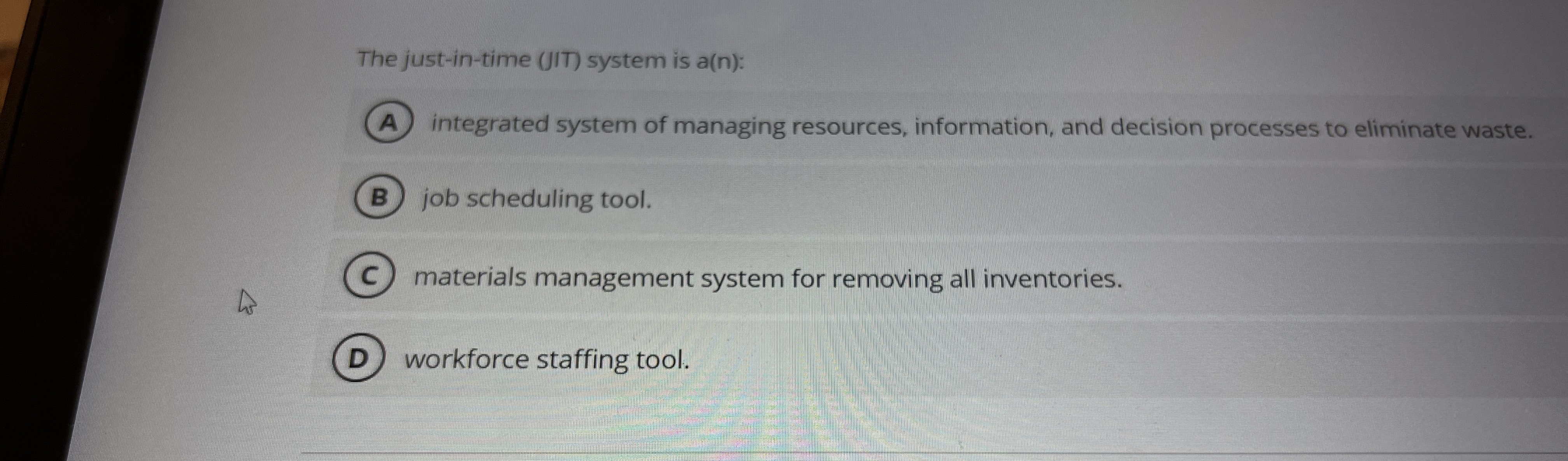 Solved The just-in-time (JIT) ﻿system is a(n):integrated | Chegg.com