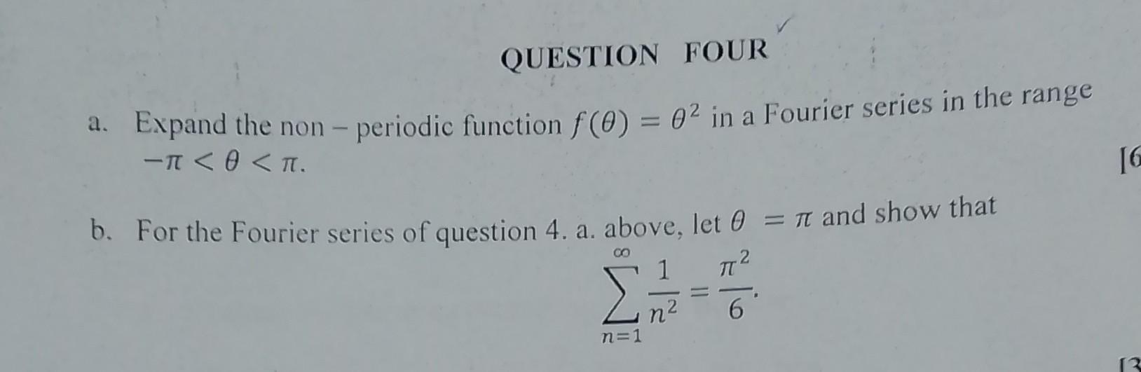 Solved a. Expand the non-periodic function f(θ)=θ2 in a | Chegg.com