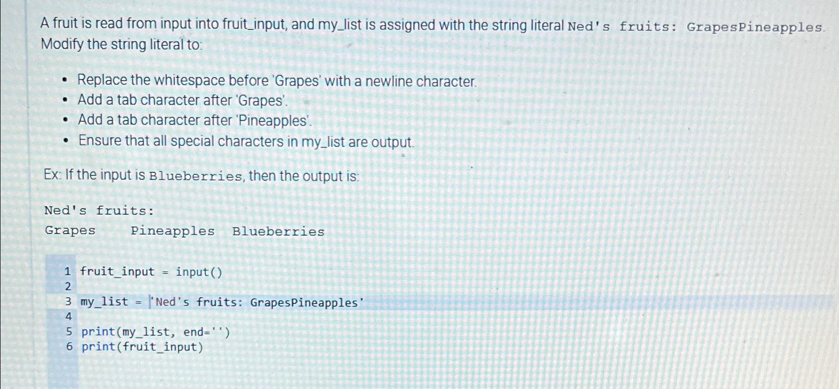 Solved A fruit is read from input into fruit_input, and | Chegg.com