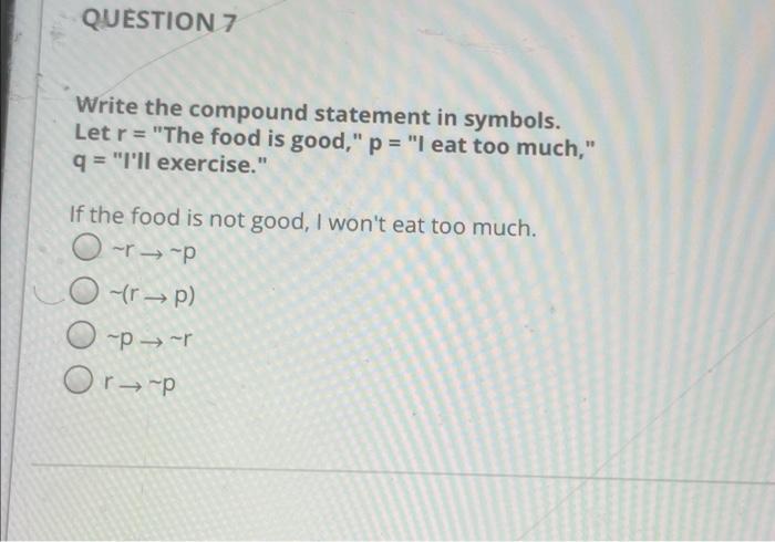 Solved QUESTION 7 Write the compound statement in symbols. | Chegg.com