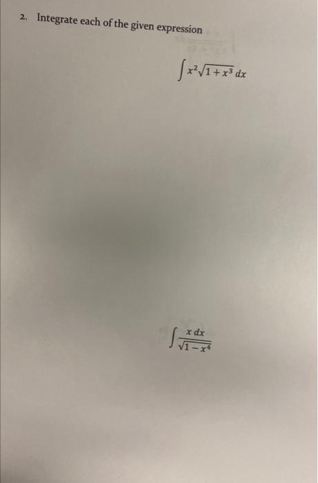 Solved 2. Integrate each of the given expression ∫x21+x3dx | Chegg.com