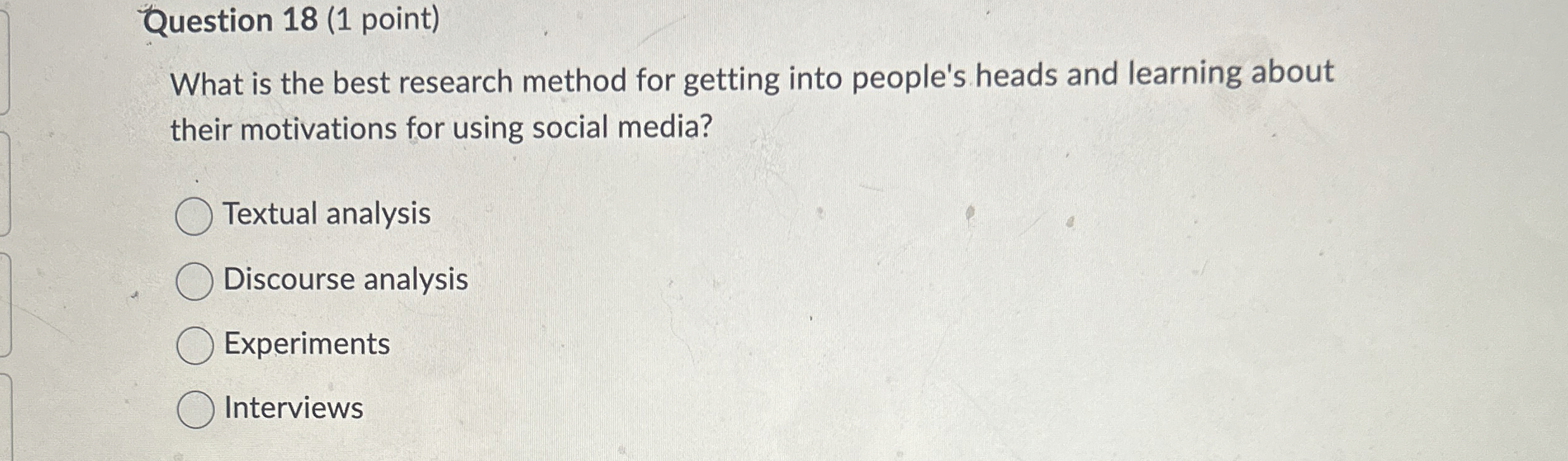 Solved Question 18 (1 ﻿point)What is the best research | Chegg.com