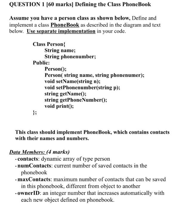 Solved QUESTION 1 [60 marks] Defining the Class Phone Book | Chegg.com