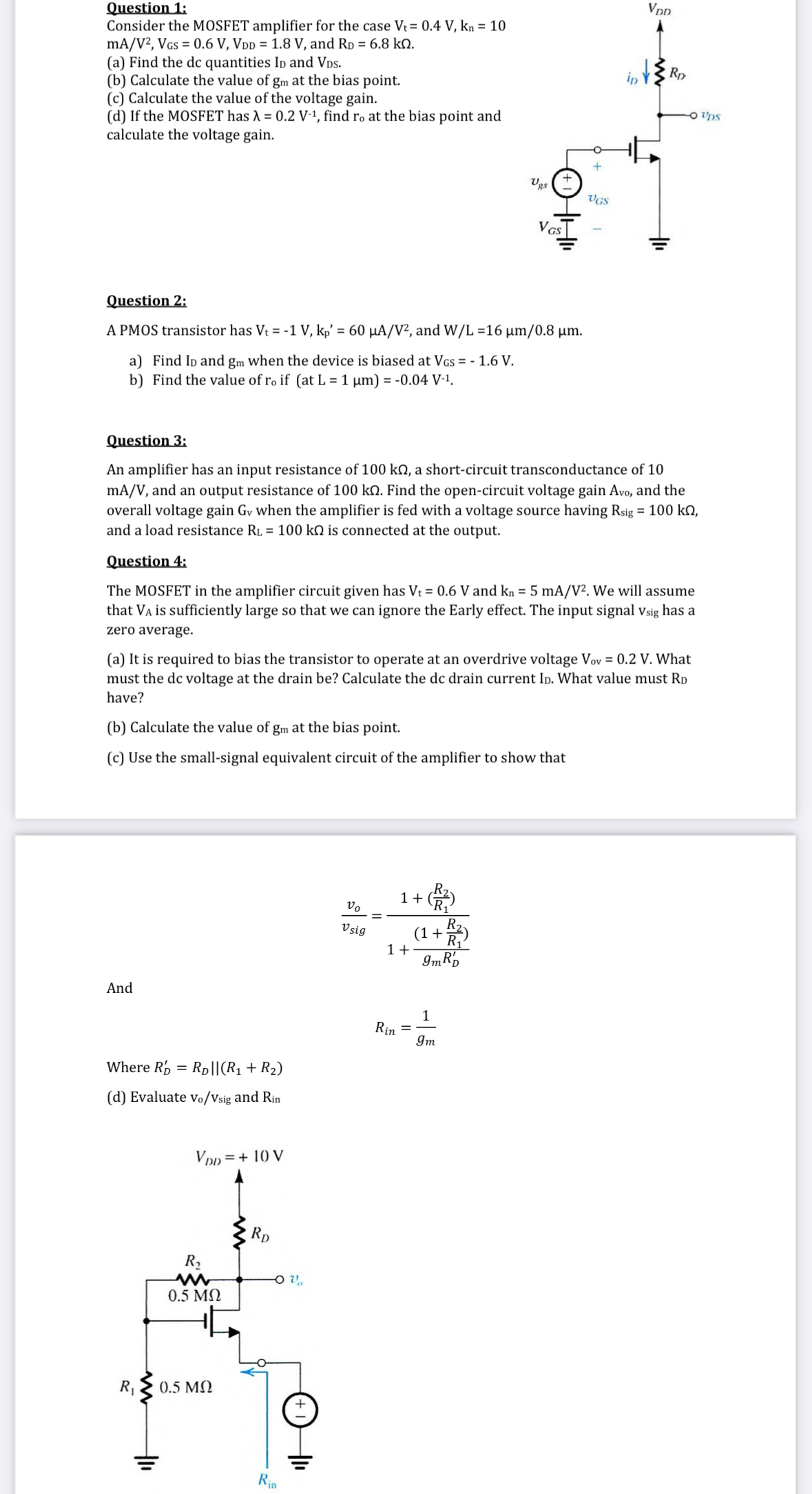 Solved Question 1:Consider the MOSFET amplifier for the case | Chegg.com