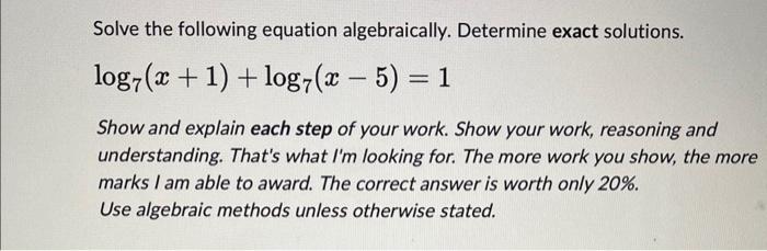 Solved Solve the following equation algebraically. Determine | Chegg.com