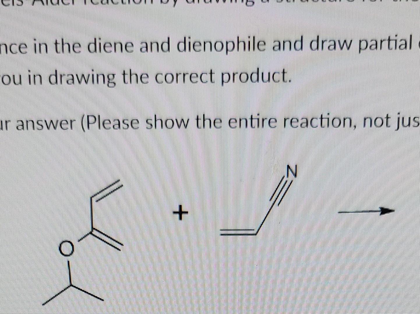 Solved nce in the diene and dienophile and draw partial ou | Chegg.com