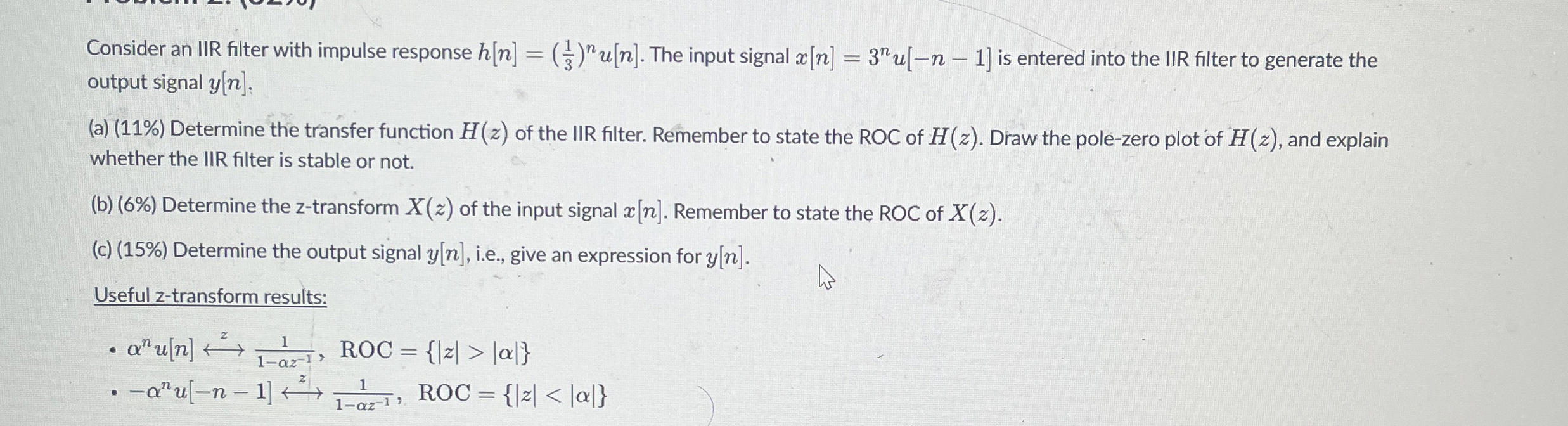 Solved Consider an IIR filter with impulse response | Chegg.com